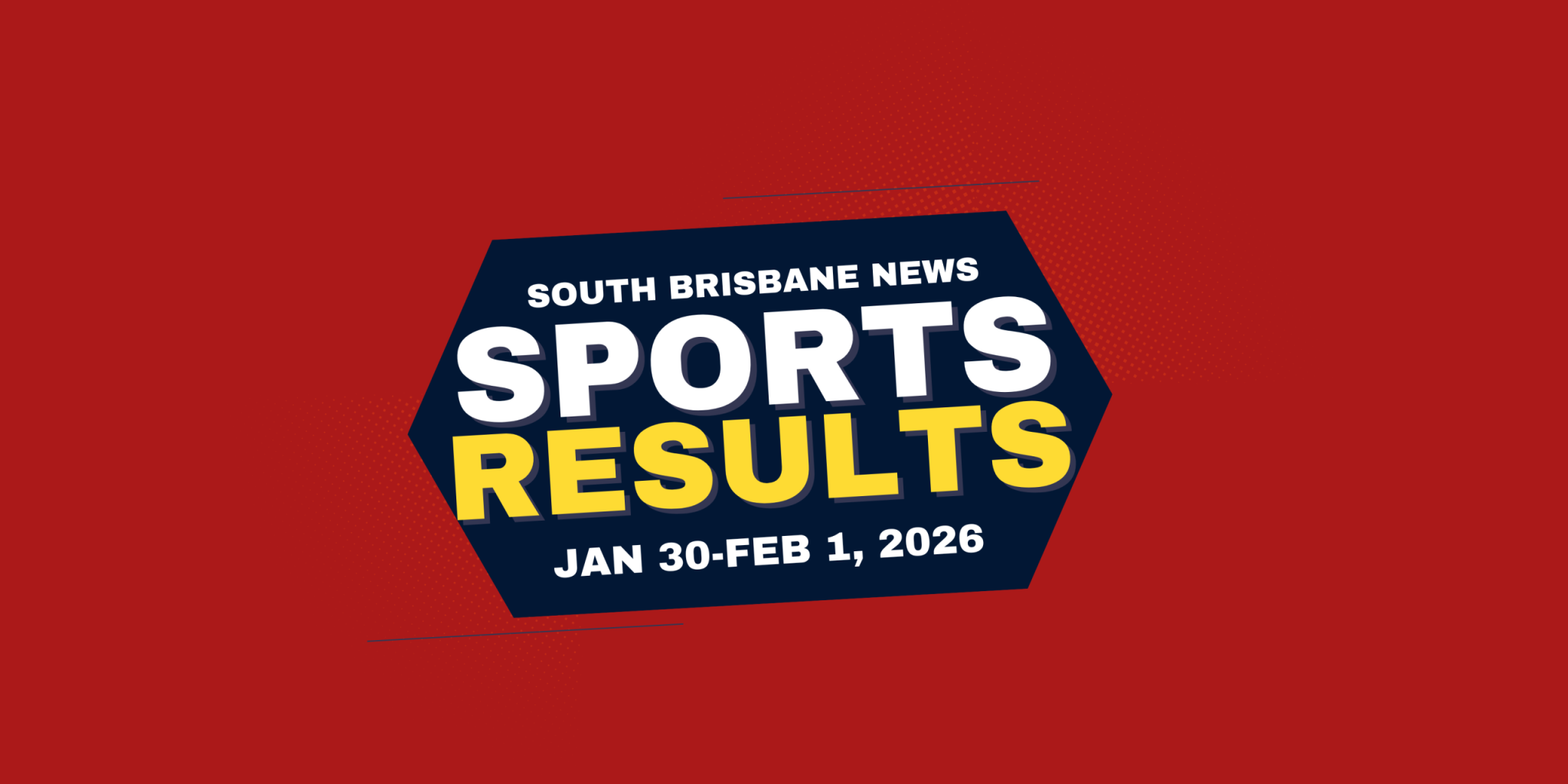 South Brisbane Area Sports Result Jan 30-Feb 1 - Forest Lake News